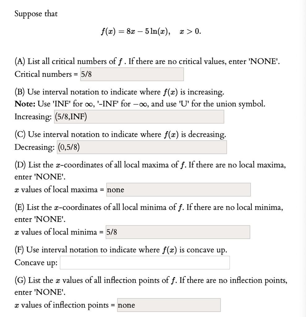 SOLVED: Use interval notation to indicate where f(x) is concave up. Suppose that f(c) = - 5 ln(c ...