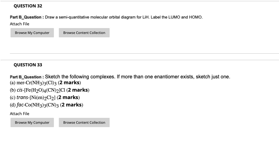 SOLVED: QUESTION 32 Part B: Draw a semi-quantitative molecular orbital ...