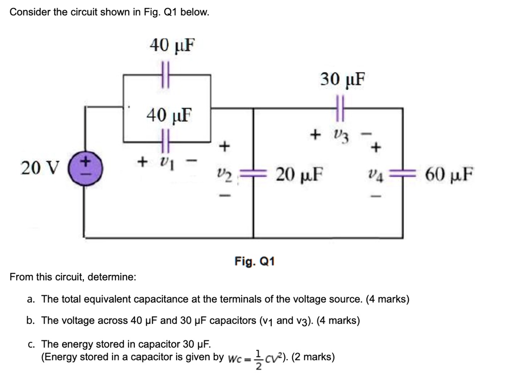 SOLVED: Consider the circuit shown in Fig: Q1 below: 40 Î¼F 30 pF 40 pF + V3 20 V + Vi V2 20 pF ...