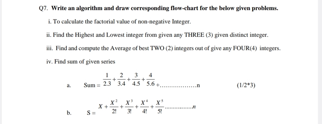 Solved Q7 Write An Algorithm And Draw Corresponding Flow Chart For The Below Given Problems I