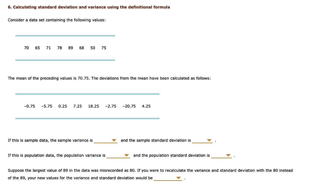 calculating standard deviation and variance using the definitional formula consider data set ...