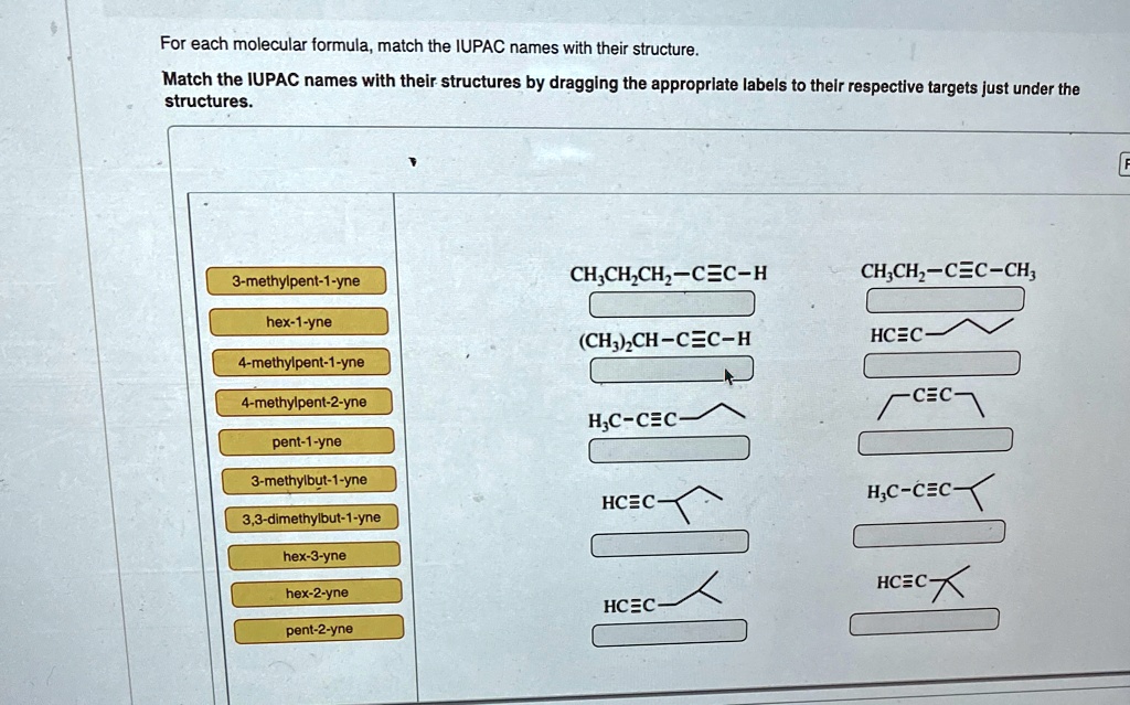 for each molecular formula match the iupac names with their structure ...