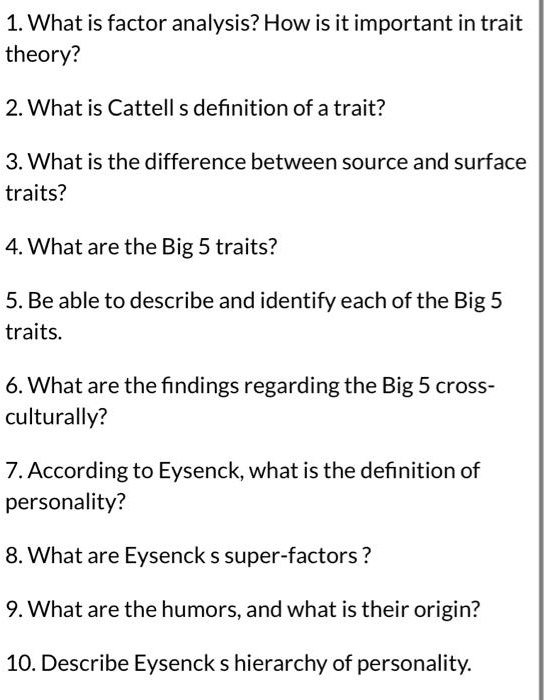 1what is factor analysis how is it important in trait theory 2what is cattell s definition of a ...