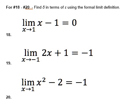SOLVED: For #18 #20 Find in terms of using the formal limit definition ...