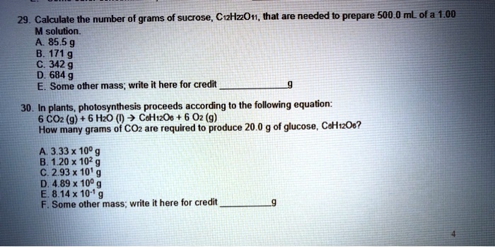 SOLVED: 29. Calculate the number of grams of sucrose CiHzzOn, that are needed to prepare 500.0 ...