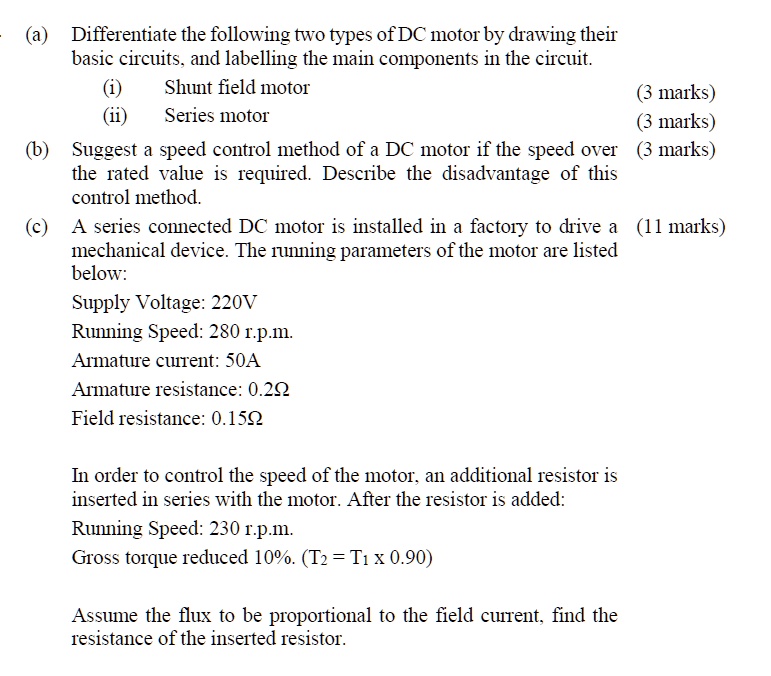 SOLVED: (a) Differentiate the following two types of DC motor by ...