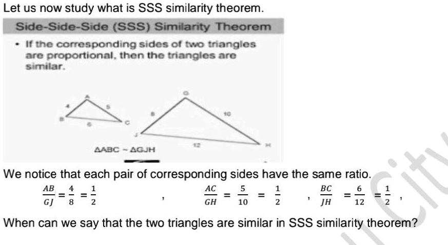 SOLVED: Let us now study what is SSS similarity theorem. Side-Side-Side (SSS) Similarity Theorem ...