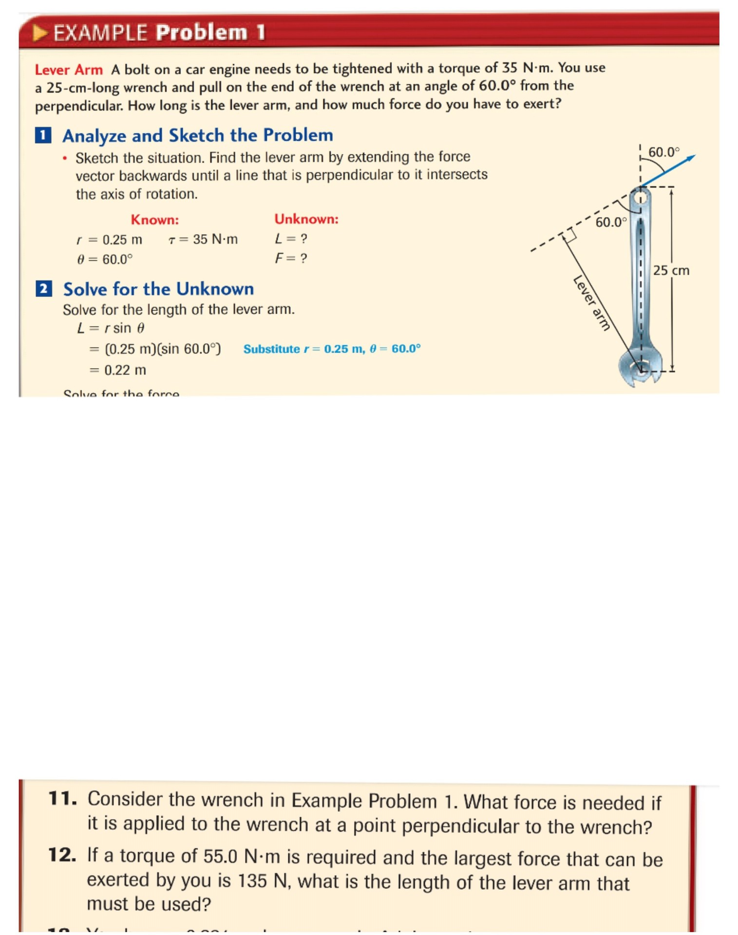 EXAMPLE Problem 1 Lever Arm A bolt on a car engine needs to be tightened with a torque of 35 N ...