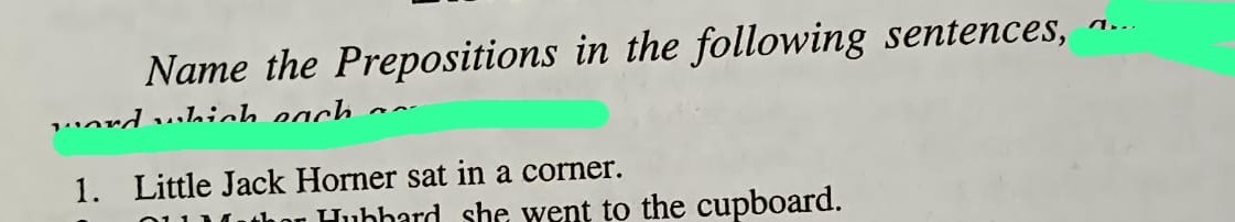SOLVED: Name the Prepositions in the following sentences, 1. Little ...