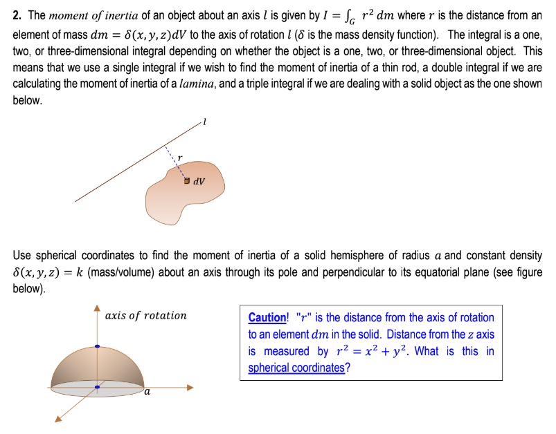 SOLVED: 2. The moment of inertia of an object about an axis is given by [ = Jc r2 dm where r is ...
