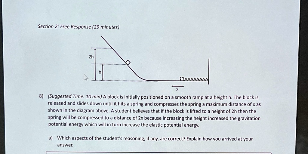 SOLVED: Section 2: Free Response (29 minutes) 8) (Suggested Time: 10 ...