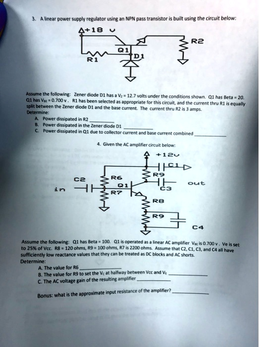 SOLVED: A linear power supply regulator using an NPN pass transistor is built using the circuit ...