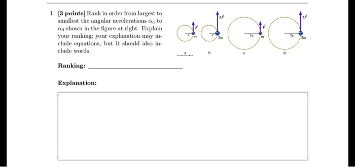 SOLVED: 1. [3 points] Rank in order from largest to smallest the ...