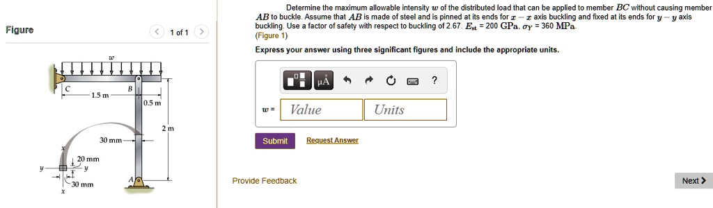 SOLVED: Determine the maximum allowable intensity w of the distributed load that can be applied ...