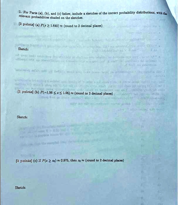1. For Parts (a), (b), and (c) below, include a sketches of the correct ...
