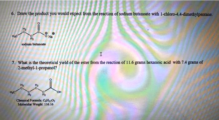 SOLVED: Draw the product YOu would expect from the reaction of sodium ...
