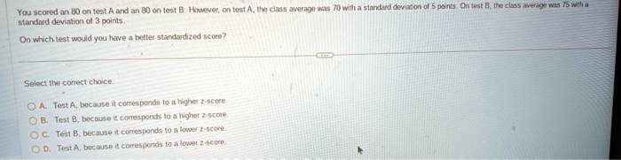 SOLVED: standned devsation ot 3 points On which test would you have a ... SOLVED: standned devsation ot 3 points On which test would you have a ...