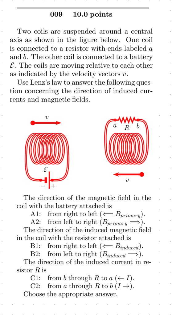 009 100 points two coils are suspended around a central axis as shown ...