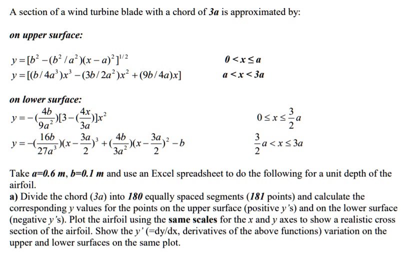 a section of a wind turbine blade with a chord of 3a is approximated by ...