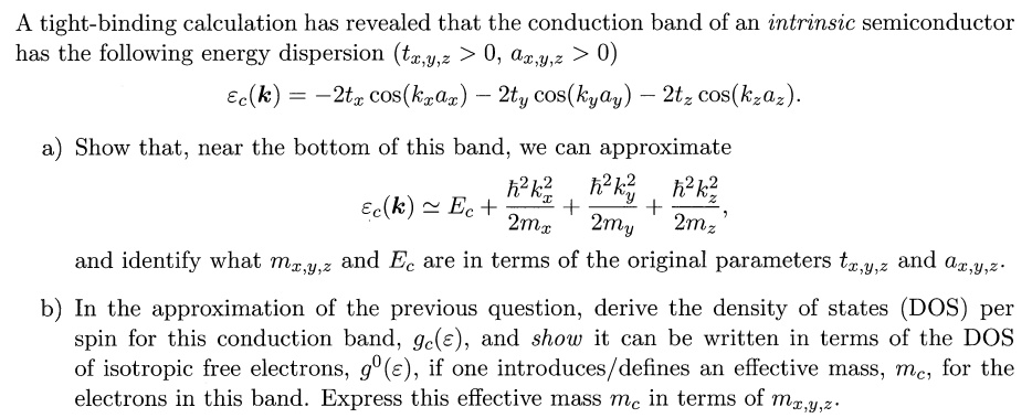 SOLVED: A tight-binding calculation has revealed that the conduction ...