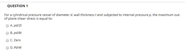 SOLVED: For a cylindrical pressure vessel of diameter d, wall thickness ...