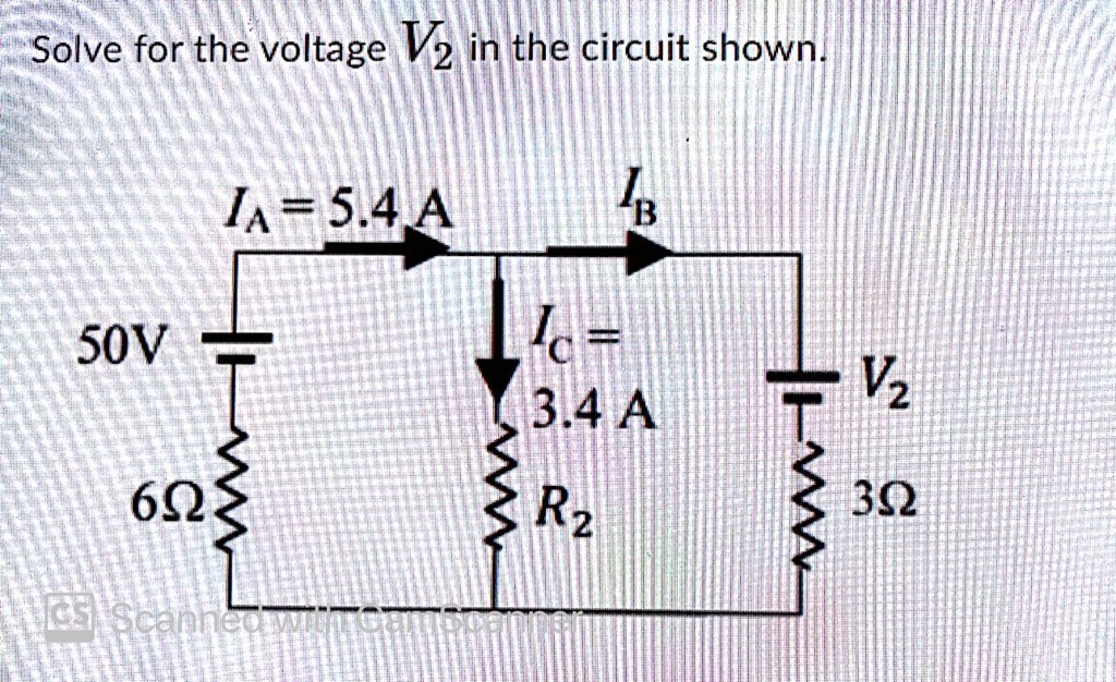 SOLVED: Solve for the voltage Vz in the circuit shown: IA 5.4A S0V 6o Scanned Ic = 3.4A Vz 30 Rz