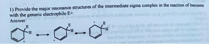 SOLVED: 1) Provide the major resonance structures of the intermediate ...