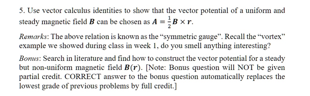 Solved Help 5 Use Vector Calculus Identities To Show That The Vector