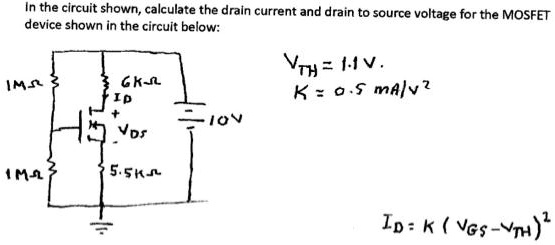 SOLVED: In the circuit shown, calculate the drain current and drain-to-source voltage for the ...