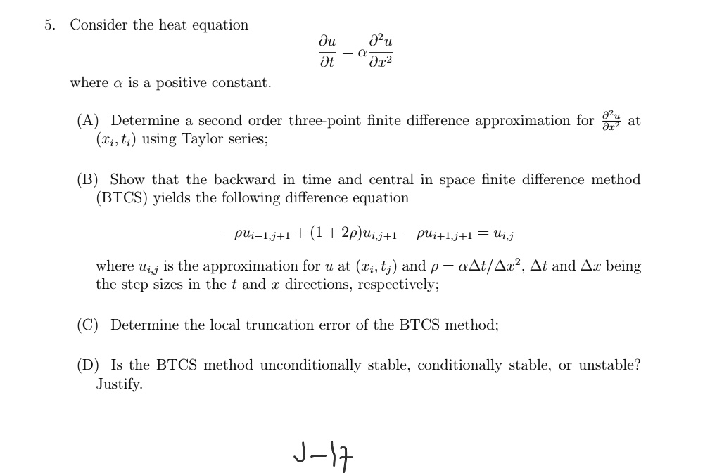 consider the heat equation du dt dx2 where positive constant determine ...