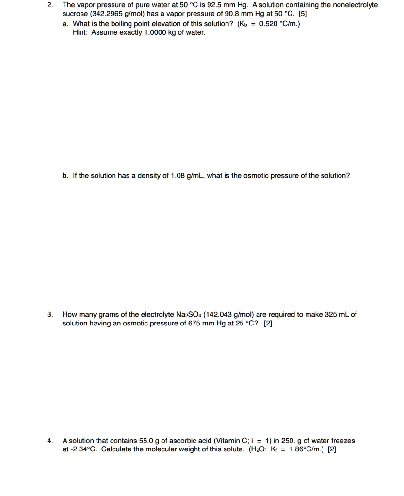 SOLVED: The vapor pressure of pure water at 50Â°C is 92.5 mm Hg. A solution containing the ...
