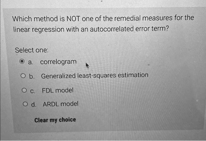 Which Method Is Not One Of The Remedial Measures For The Linear Regression With An
