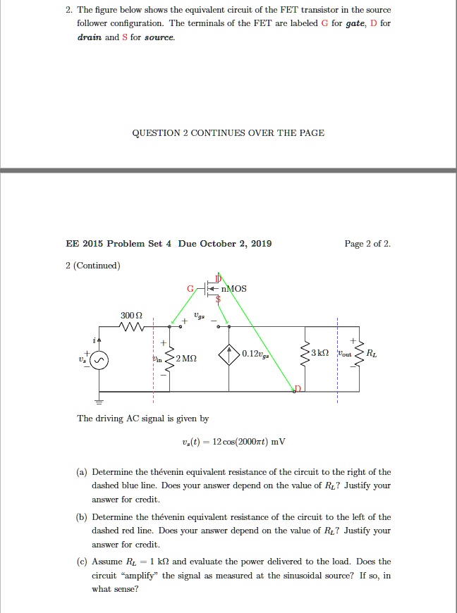 SOLVED: The figure below shows the equivalent circuit of the FET transistor in the source ...