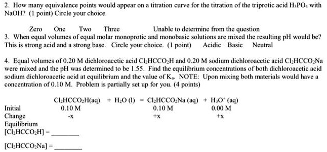 SOLVED: 2. How many equivalence points would appear on a titration curve for the titration of ...