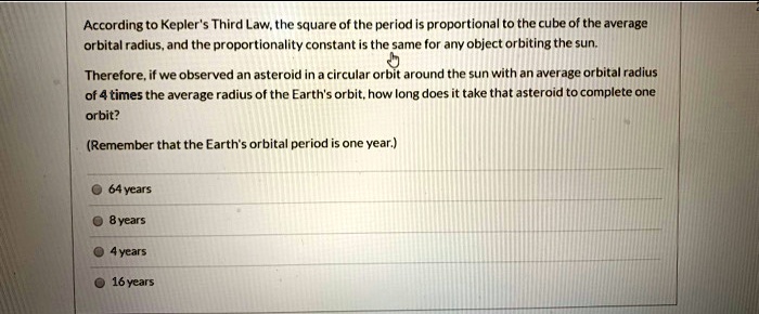 according to kepler third law the square of the period proportionalto ...