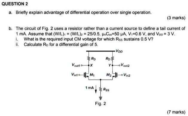 SOLVED: a. Briefly explain the advantage of differential operation over single operation. (3 ...