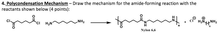 VIDEO solution: Polycondensation Mechanism: Draw the mechanism for the ...