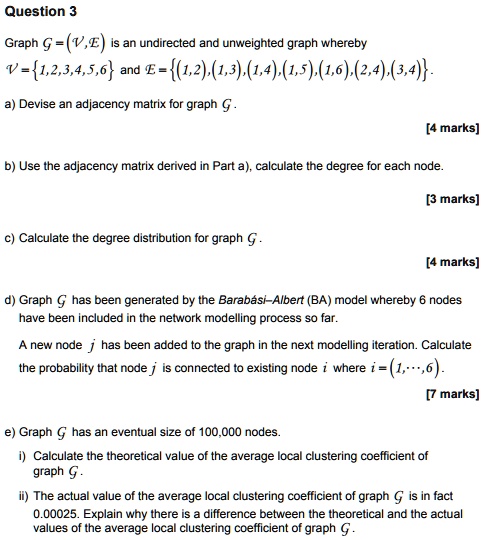 Solved Graph G V E Is An Undirected And Unweighted Graph Whereby V 1 2 3 4 5 6 And
