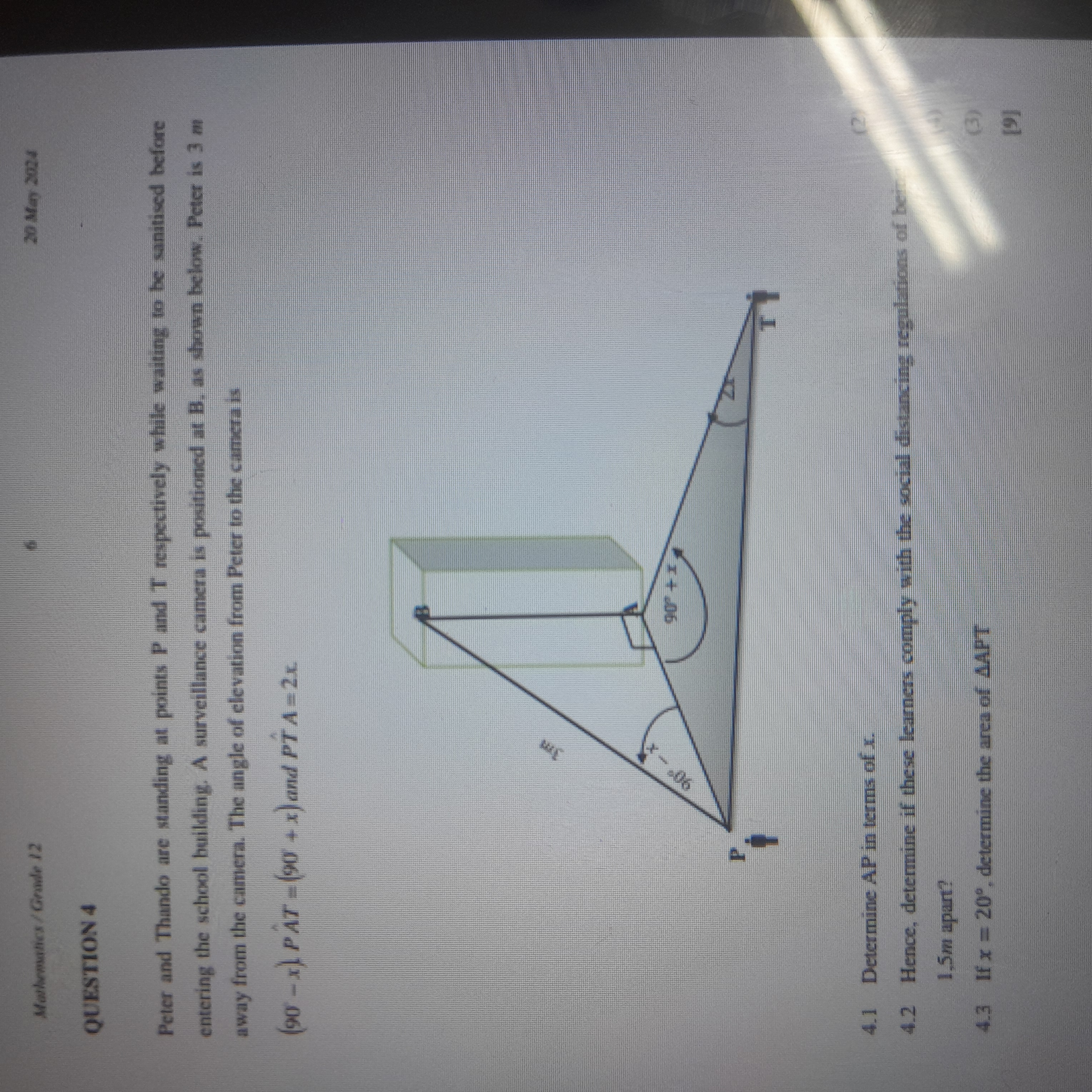 Mothmuatics/Grwle 12 6 20 Man 2024 QUESTION 4 Peter and Thundo are standing at points P and T ...