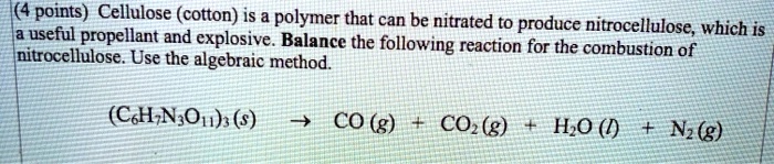 (4 points) Cellulose (cotton) is a polymer that can be nitrated to ...