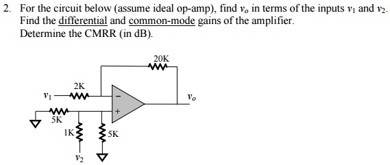 SOLVED: For the circuit below (assume ideal op-amp), find vo in terms ...