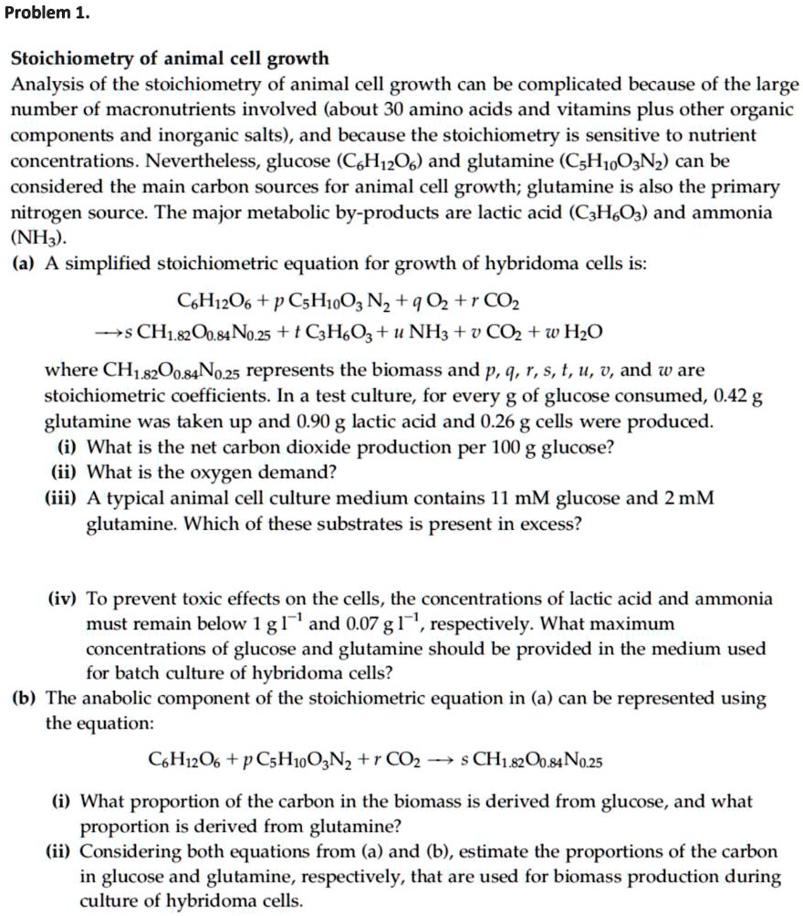 SOLVED: Stoichiometry of Animal Cell Growth Analysis of the ...