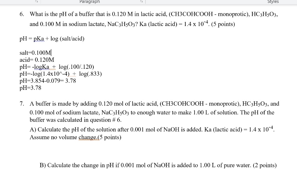 SOLVED: Styles What is the pH of a buffer that is 0.120 M in lactic acid, (CH3COOH monoprotic ...
