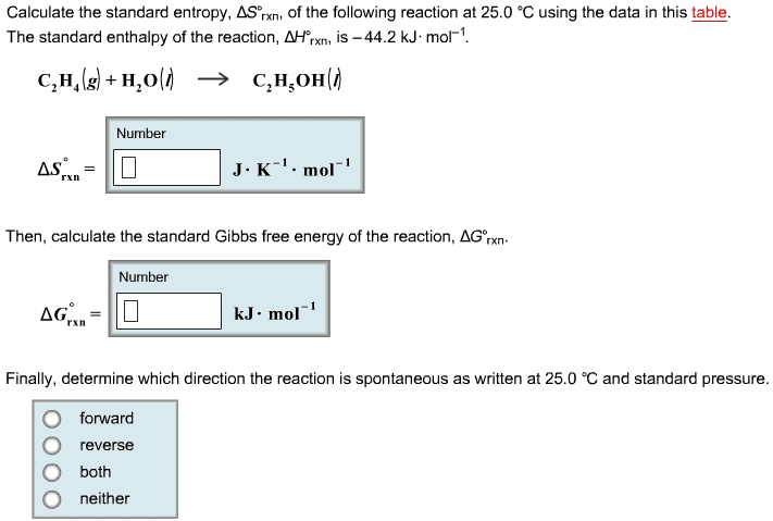 calculate the standard entropy deltasdegree rxn of the following ...
