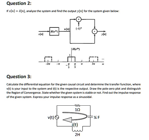 SOLVED: Question 2: If x[n] = f[n], analyze the system and find the output y[n] for the system ...