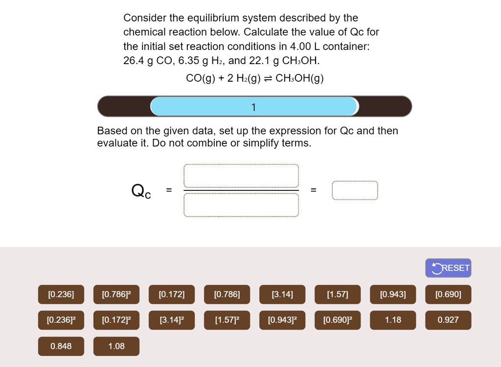 SOLVED: Consider the equilibrium system described by the chemical reaction below. Calculate the ...