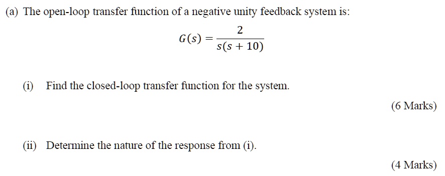 Solved The Open Loop Transfer Function Of A Negative Unity Feedback 2427