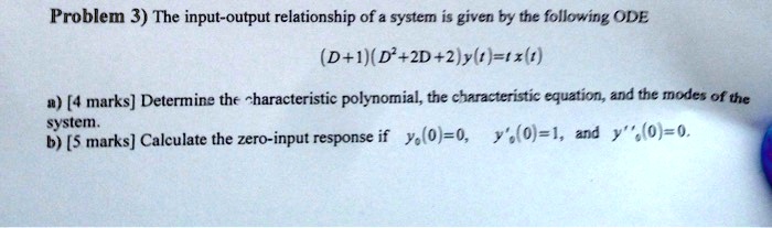 Solved Problem 3 The Input Output Relationship Of A System Is Given 0818