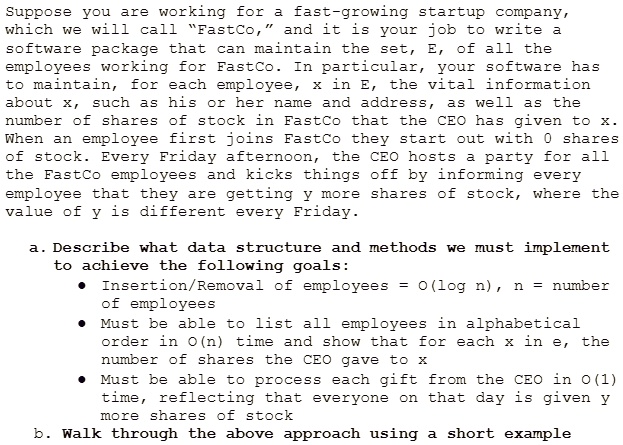 SOLVED: Suppose you are working for a fast-growing startup company ...