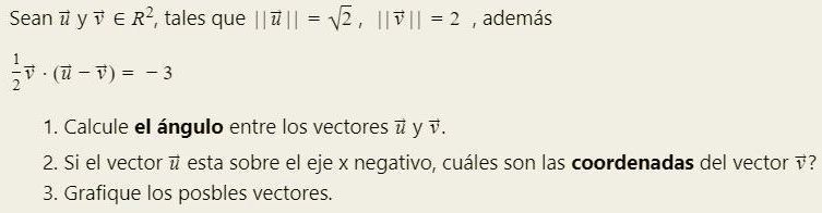 SOLVED: Sean 7 y v € Rl, tales que I/7 |E Vz , TIl =2 ademas 7.(-7 ...